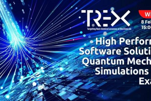 TREX High Performance Software Solutions for Quantum Mechanical ... TREX High Performance Software Solutions for Quantum Mechanical ...